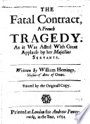 The Fatal Contract: A French Tragedy by William Hemings | Goodreads
