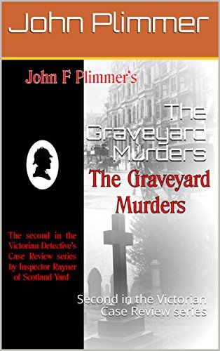 The Graveyard Murders: Second in the Victorian Case Review series by ...