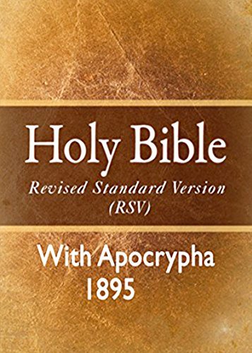 Holy Bible with Apocrypha, Revised Standard Version(RSV) by Anonymous ...