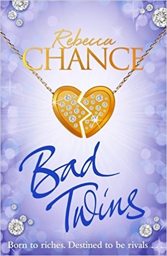 Bad Twins by Rebecca Chance | Goodreads