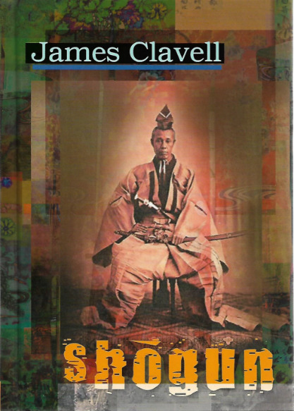 Shogun by James Clavell | Goodreads