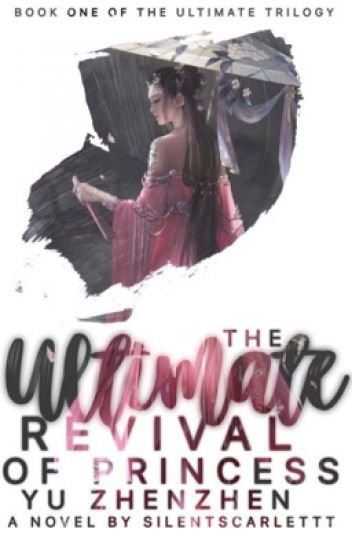 The Ultimate Revival of Princess Yu Zhenzhen by Scarlett | Goodreads