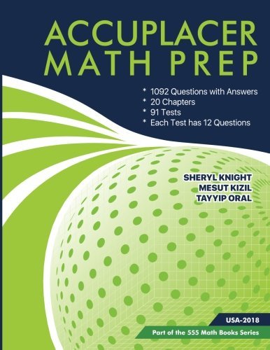 Accuplacer Math Prep: Accuplacer Math Test Prep by Sheryl Knight ...