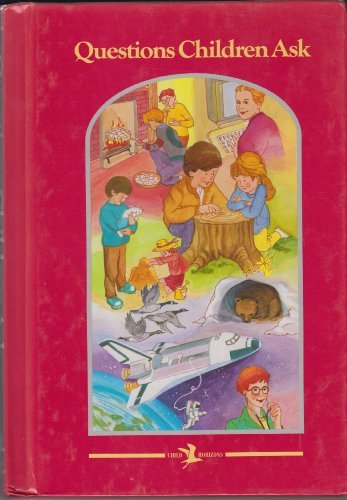 Questions Children Ask (Child Horizons) by Edith Bonhivert | Goodreads