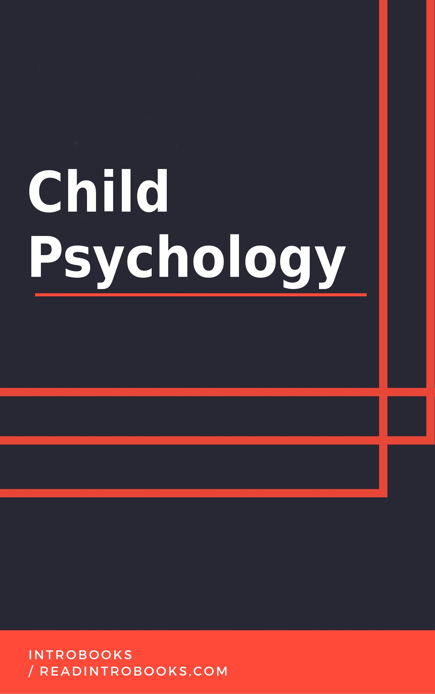 Child Psychology by IntroBooks | Goodreads