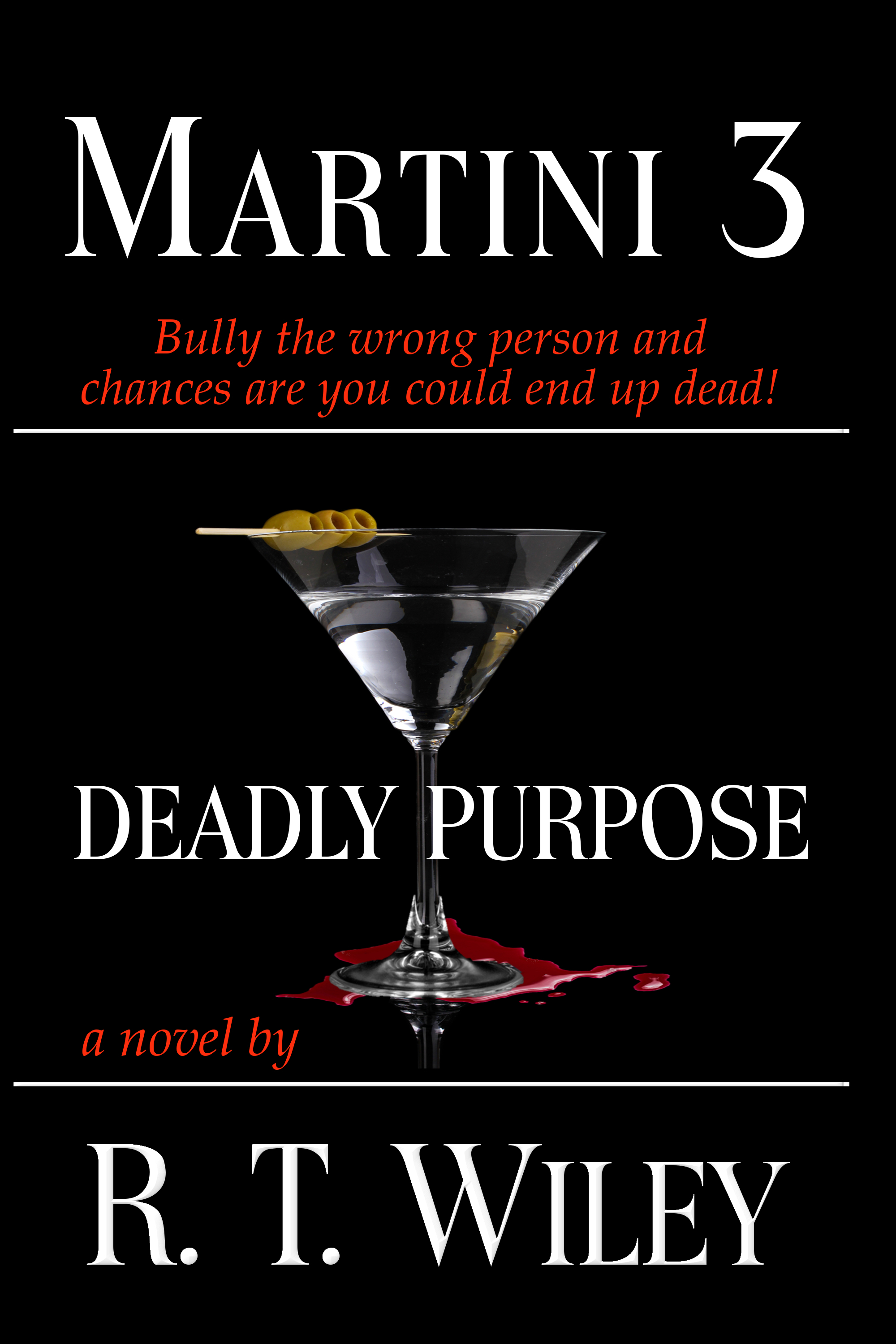 Martini 3 by R.T. Wiley | Goodreads
