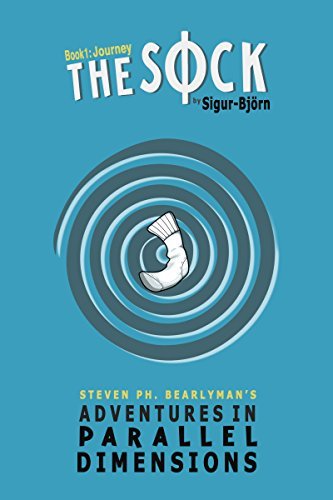 The Sock - Book 1: Journey by Sigur-Björn . | Goodreads