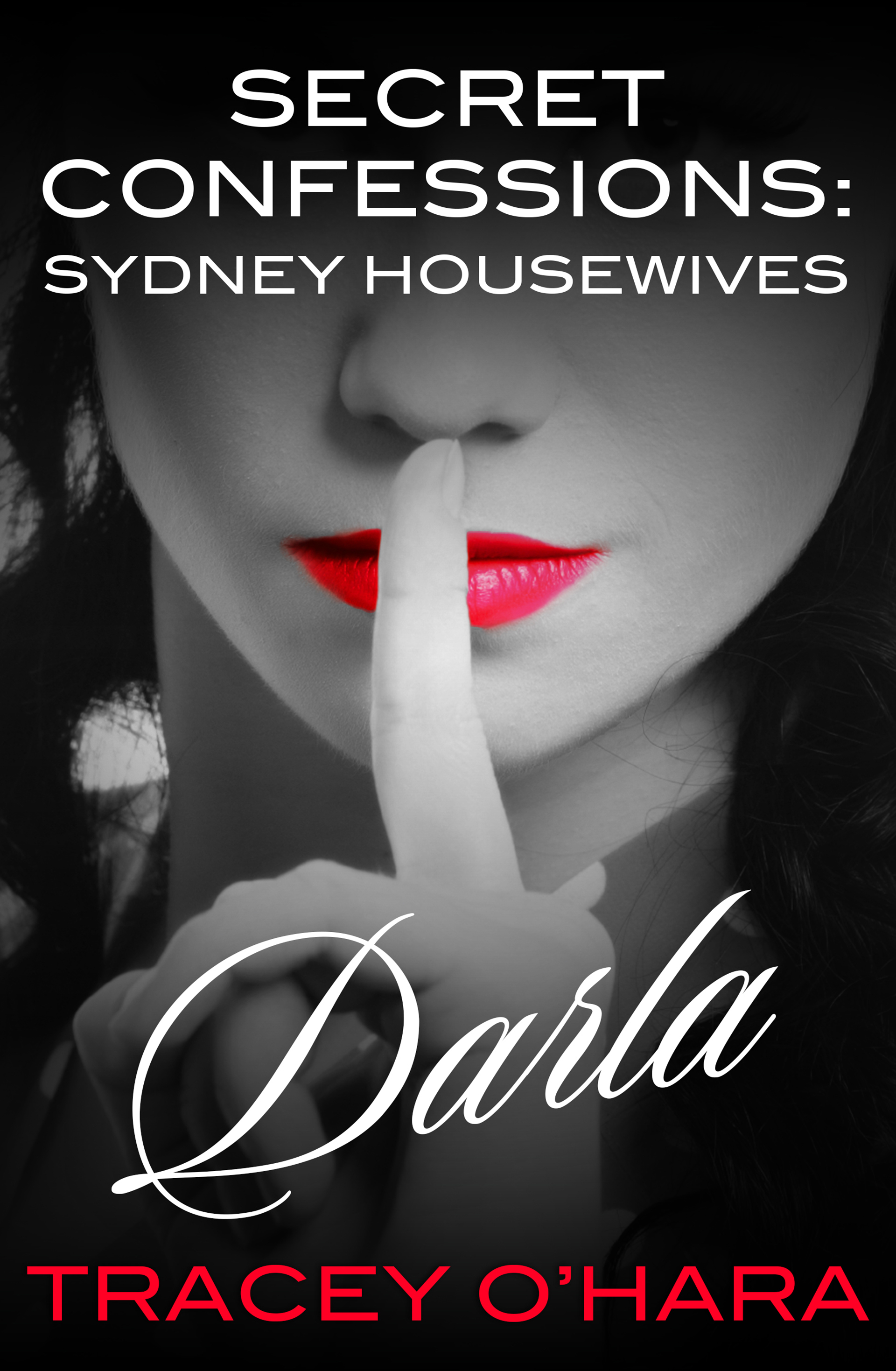 Darla (Secret Confessions: Sydney Housewives) by Tracey O'Hara | Goodreads