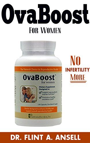 OVABOOST FOR WOMEN: No More Infertility by Flint A. Ansell | Goodreads