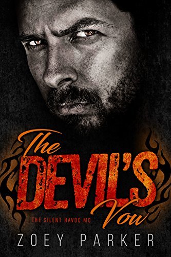 The Devil’s Vow (The Silent Havoc MC) by Zoey Parker | Goodreads