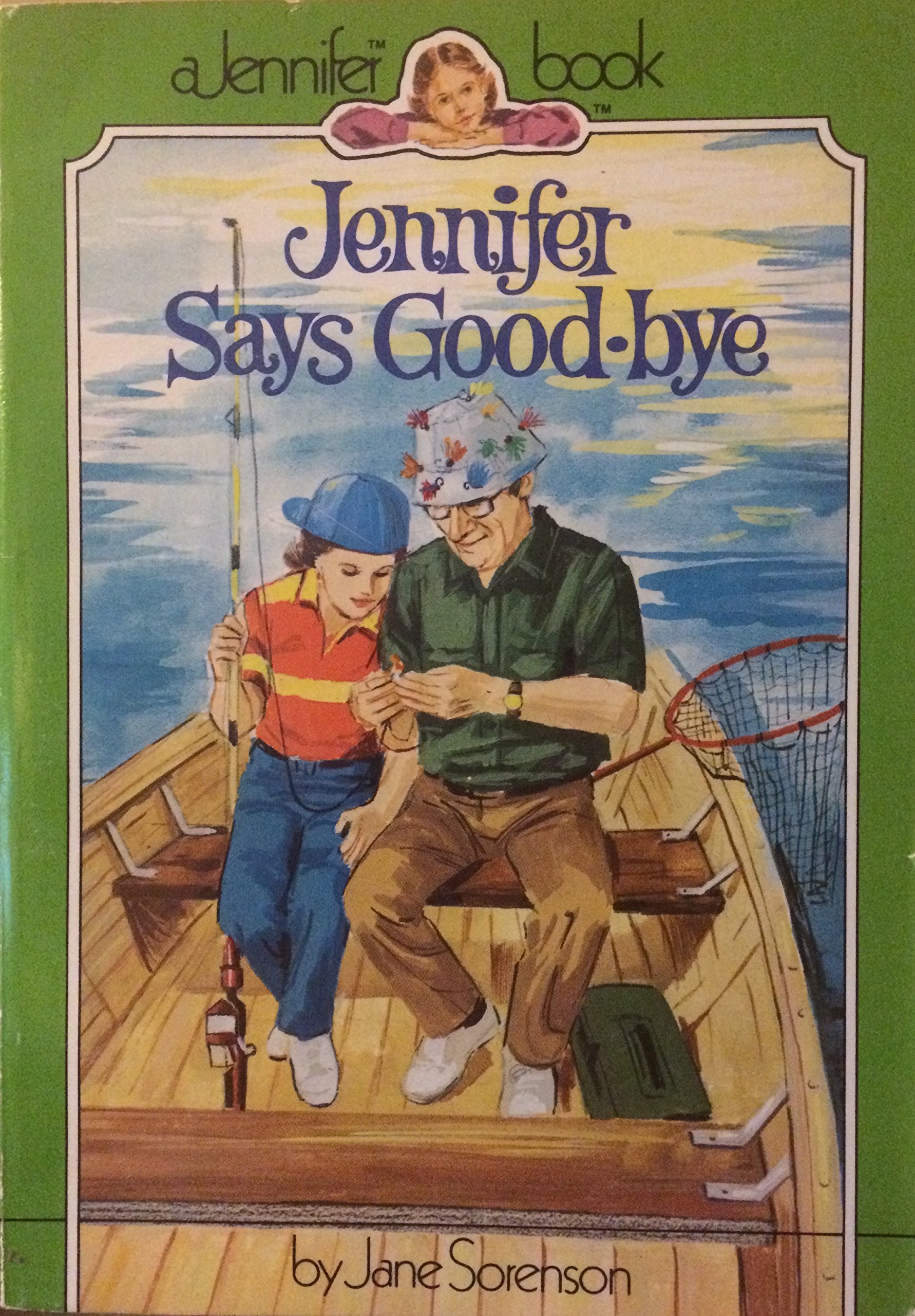 Jennifer Says Good-Bye (Jennifer, #4) by Jane Sorenson | Goodreads