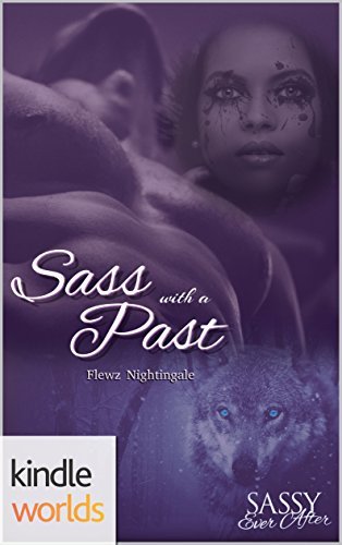 Sass with a Past by Flewz Nightingale | Goodreads