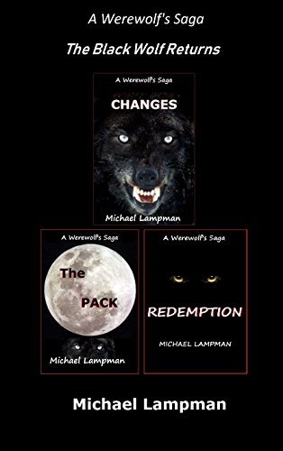 The Black Wolf Returns Trilogy by Michael Lampman | Goodreads