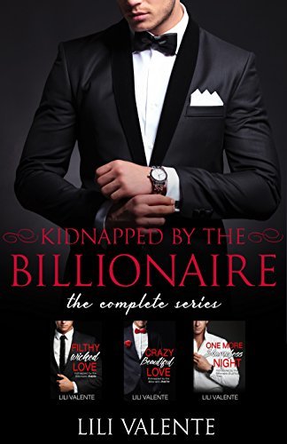 Kidnapped by the Billionaire #1-4 by Everly Stone | Goodreads