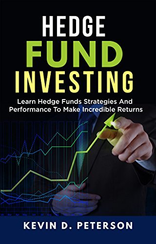 Hedge Fund Investing: Learn Hedge Funds Strategies And Performance To ...