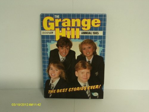 The Grange Hill Annual 1985 by Phil Redmond by Phil Redmond by Grange ...