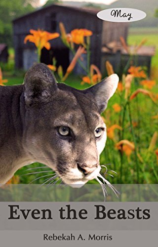 Even the Beasts by Rebekah A. Morris | Goodreads