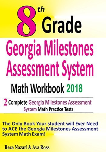 8th Grade Georgia Milestones Assessment System Math Workbook 2018: The ...