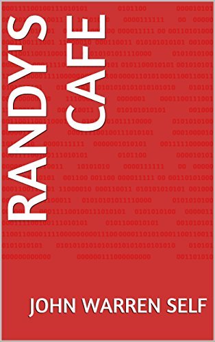Randy's Cafe' 3 : Volume 3 by John Warren Self | Goodreads