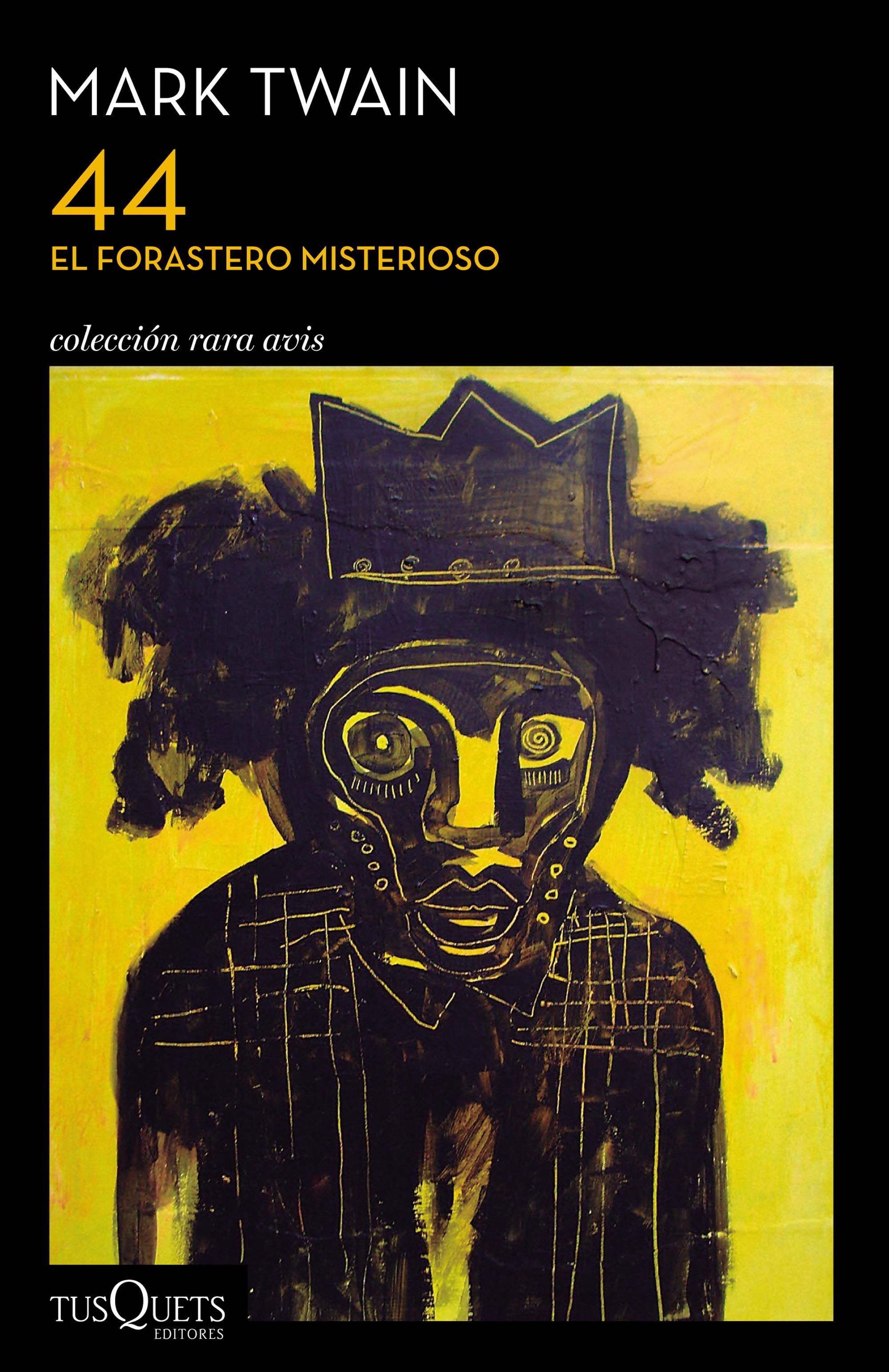 El forastero misterioso by Mark Twain | Goodreads
