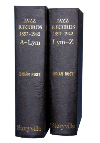 Jazz Records, 1897-1942: 5th Revised and Enlarged Edition. Volume I ...