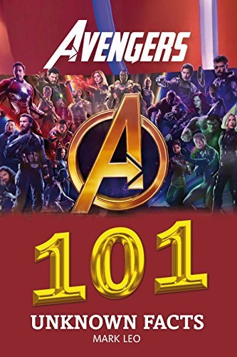 Avengers 101 Unknown Facts by Mark Leo | Goodreads