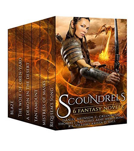 Scoundrels: 6 Fantasy Novels by Daniel Arenson | Goodreads