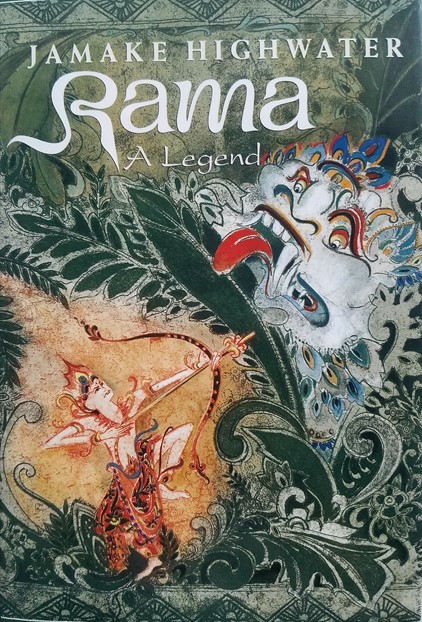 Rama: A Legend by Jamake Highwater | Goodreads