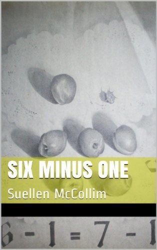 Six Minus One by Suellen McCollim | Goodreads