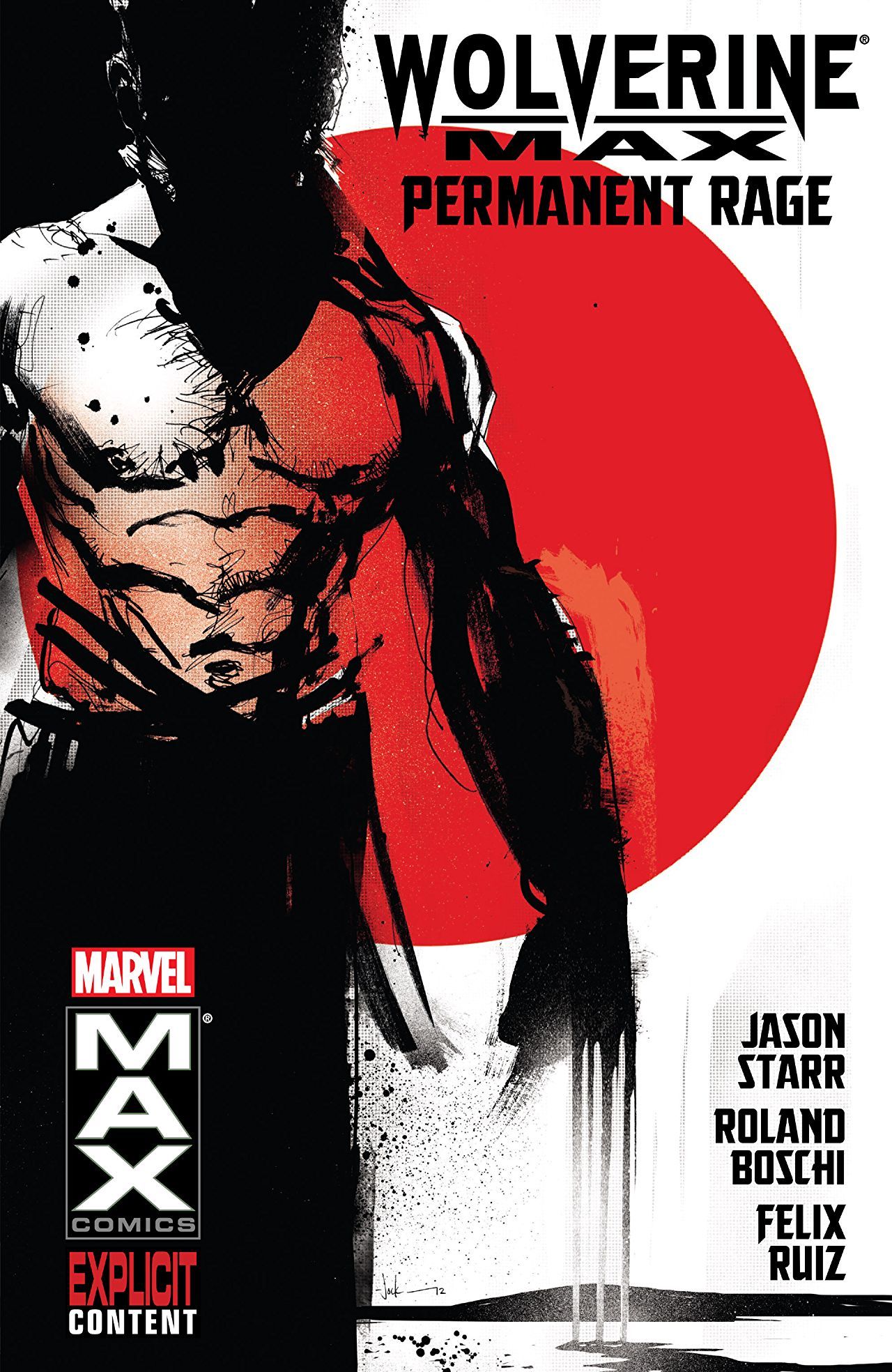 Wolverine MAX, Volume 1: Permanent Rage by Jason Starr | Goodreads