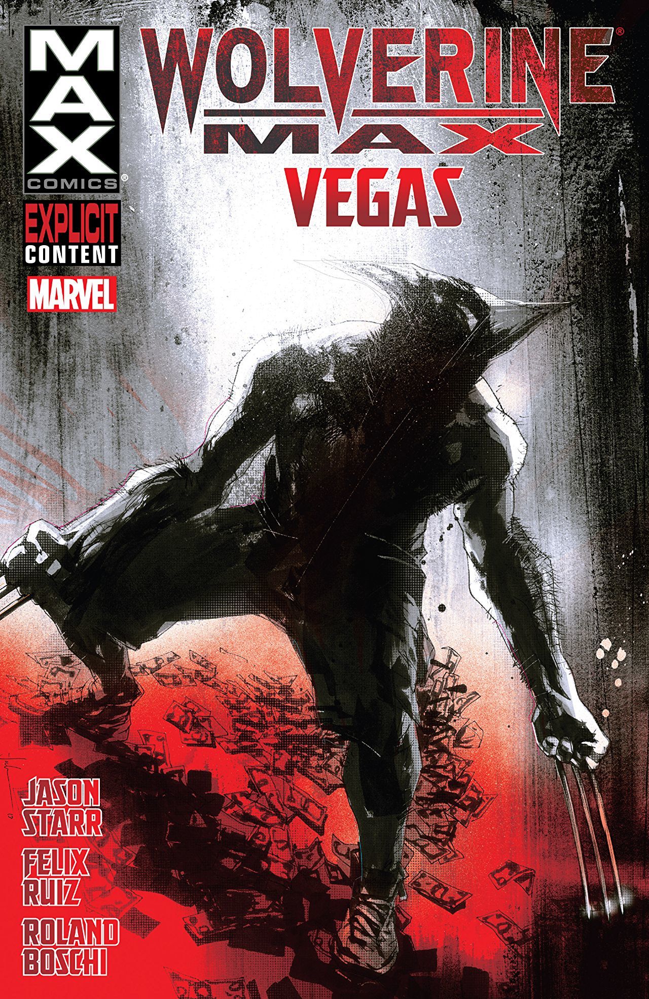 Wolverine MAX, Volume 3: Vegas by Jason Starr | Goodreads