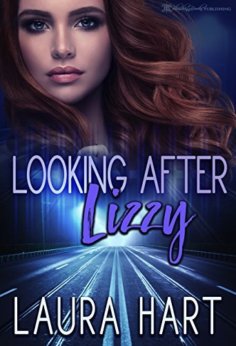 Looking After Lizzy by Laura Hart | Goodreads