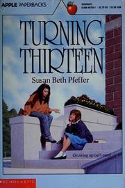 Turning Thirteen by Susan Beth Pfeffer | Goodreads
