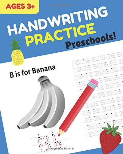Handwriting Practice Preschool: Handwriting Workbook and Practice for ...