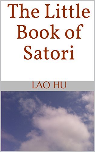 The Little Book of Satori by Lao Hu | Goodreads