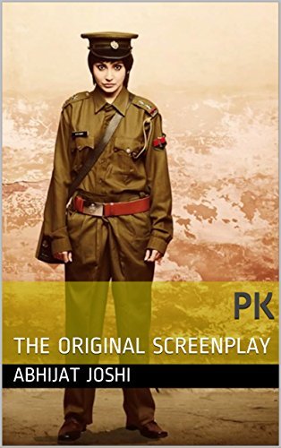 PK: THE ORIGINAL SCREENPLAY by Abhijat Joshi | Goodreads