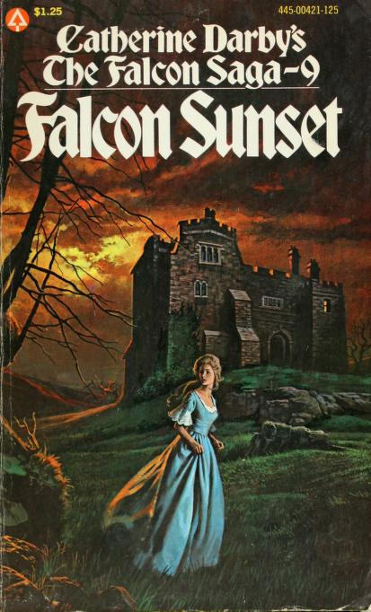 Falcon Sunset (Falcon Saga, #9) by Catherine Darby | Goodreads