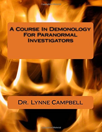 A Course In Demonology For Paranormal Investigators: Work Wiser - Work ...