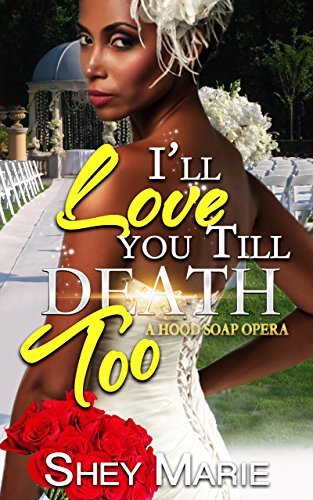 I’ll Love You Forever (I'll Love You Till Death Book 3) by Shey Marie ...