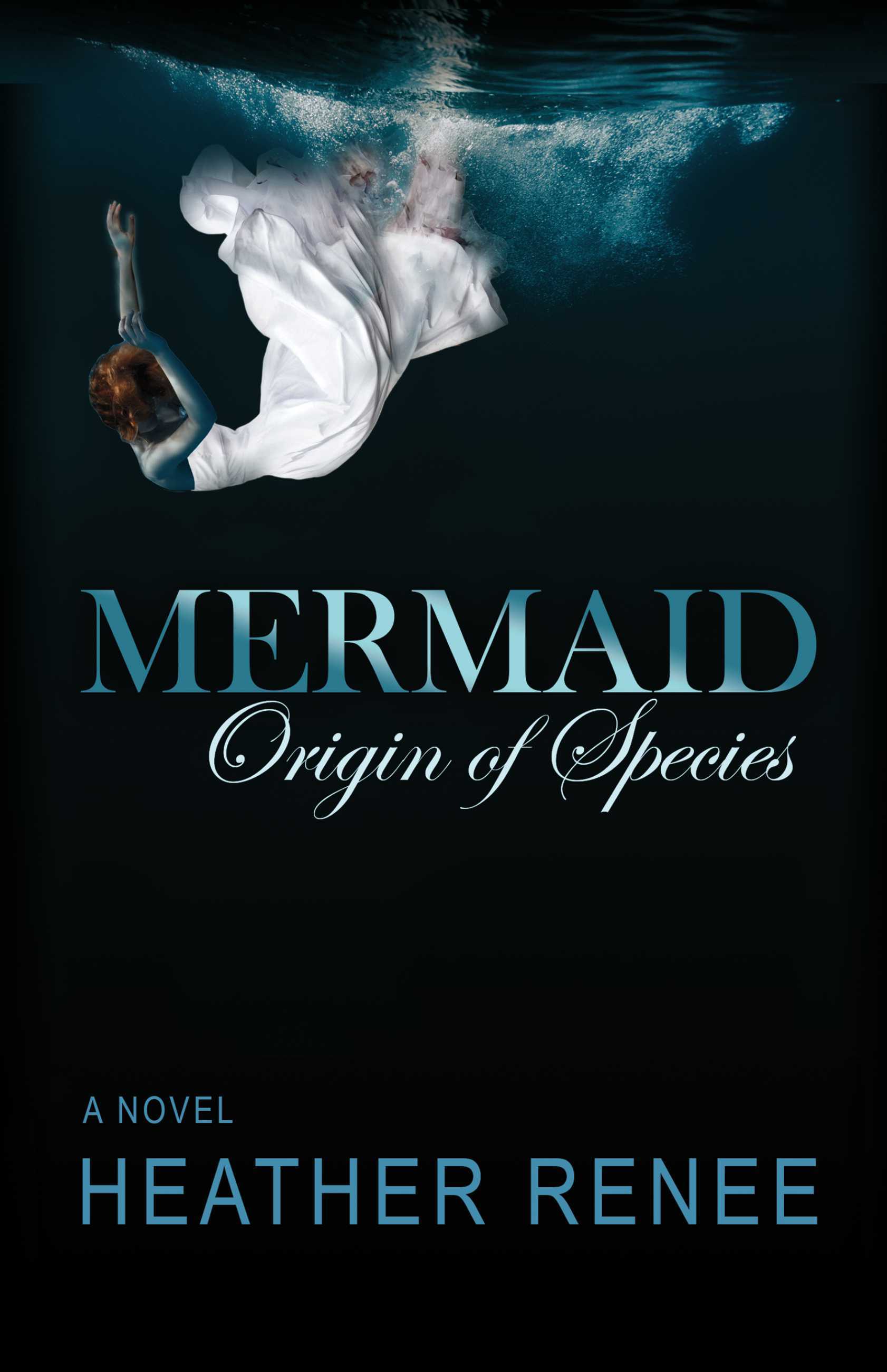 Mermaid: Origin of Species by Heather Renee | Goodreads