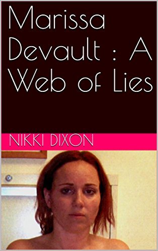 Marissa Devault : A Web of Lies: A Collection of True Crime Stories by ...