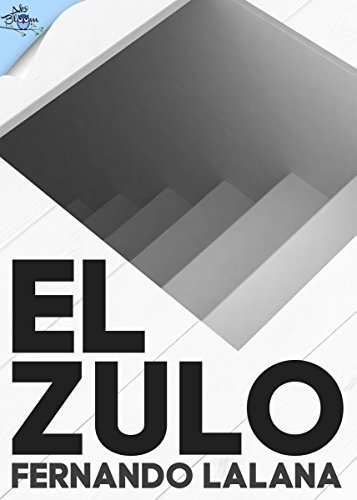 El zulo (Gran Angular) (Spanish Edition) by Fernando Lalana | Goodreads