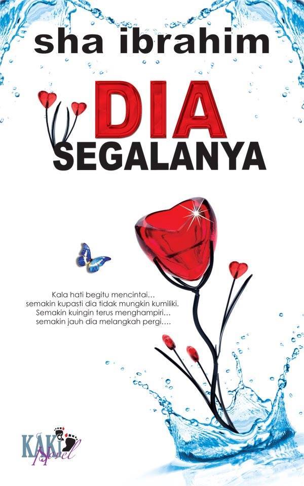 Dia Segalanya by Sha Ibrahim | Goodreads