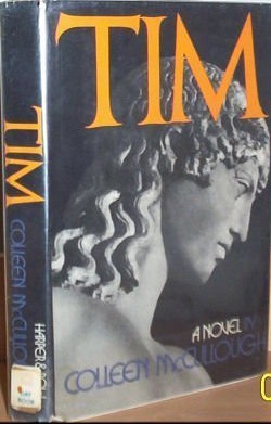 Tim by Colleen McCullough | Goodreads