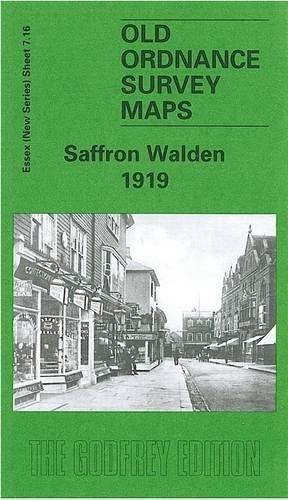Saffron Walden 1919: Essex Sheet 7.05 by Alan Godfrey | Goodreads