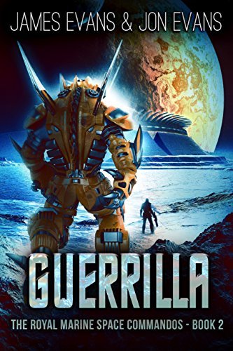 Guerrilla (The Royal Marine Space Commandos #2) by James Evans | Goodreads