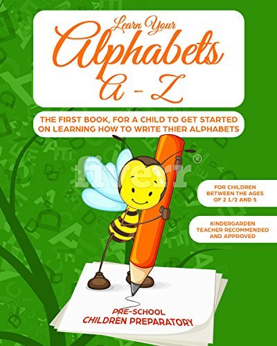Learn Your Alphabets A - Z by Pre-School Children Preparatory | Goodreads