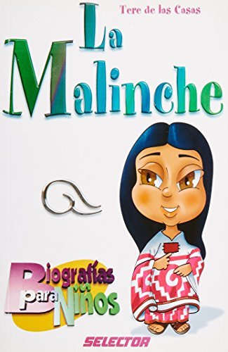 La Malinche (Biografia para ninos) by Tere de las Casas | Goodreads