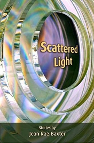 Scattered Light by Jean Rae Baxter | Goodreads