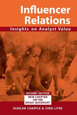Influencer Relations: Insights on Analyst Value 2e: Expanded second ...